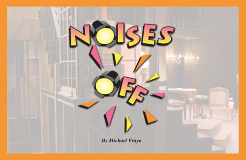 Noises Off | The Kalamazoo Civic Theatre
